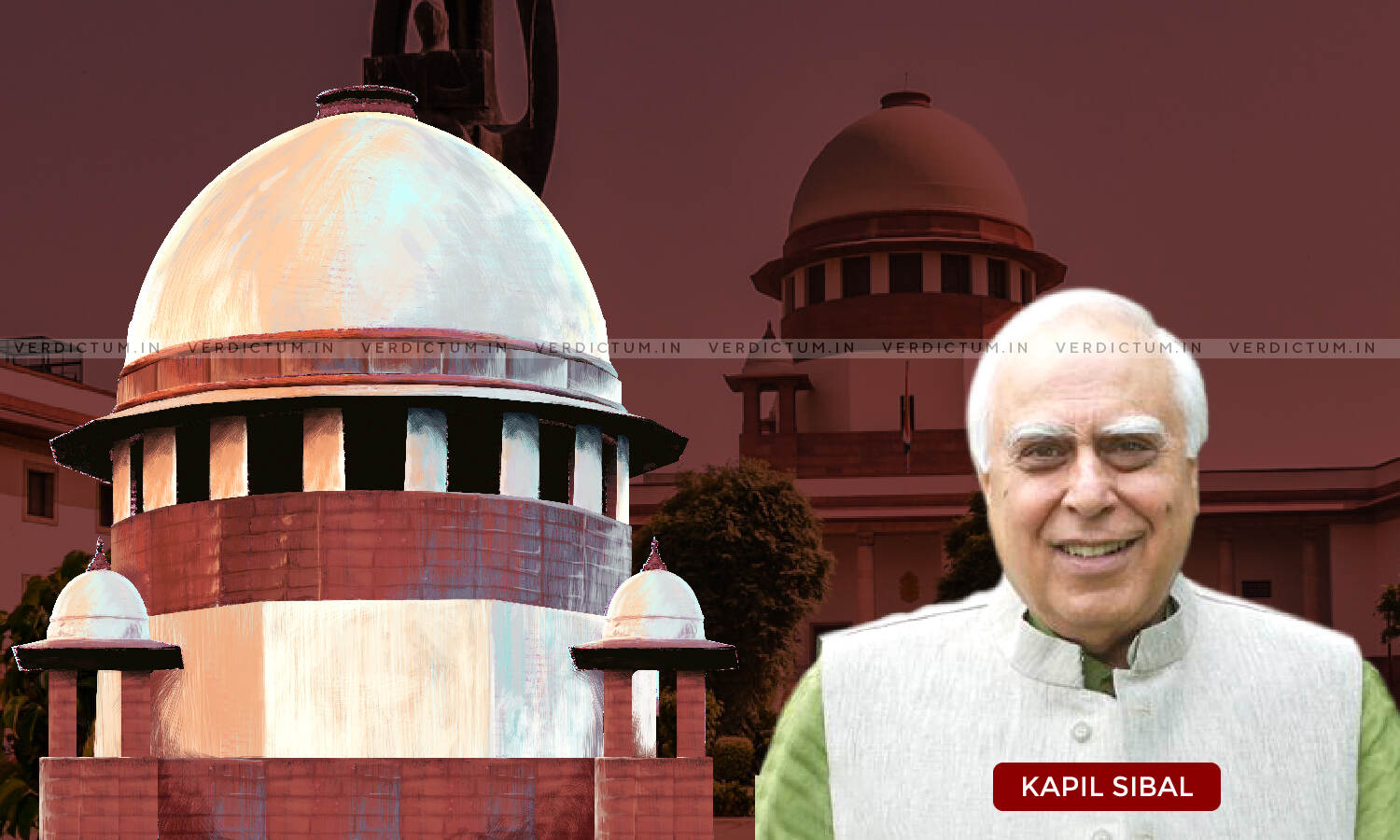 Kerala Govt To Pay ₹ 15.5 Lakhs To Kapil Sibal For Single Appearance ...