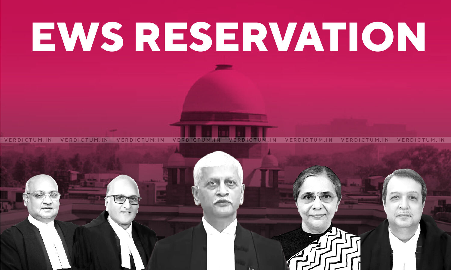 Breaking: Constitution Bench Upholds The EWS Reservation, Justice Bhat ...
