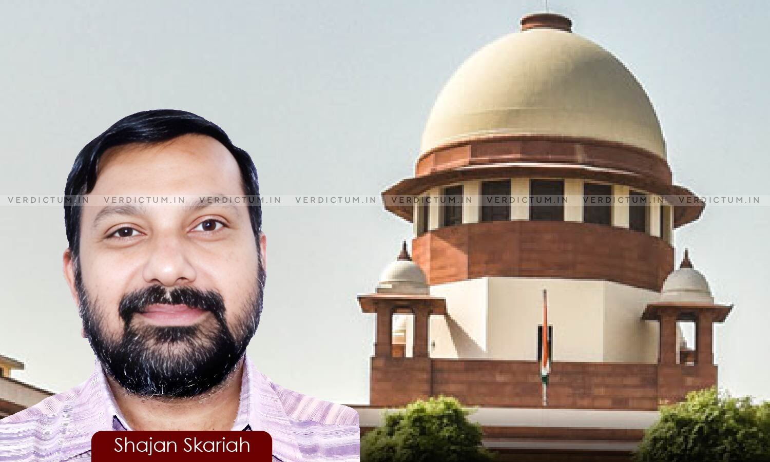 Supreme Court Stays Arrest Of Kerala Journalist Shajan Skariah In FIR On Complaint By MLA ...