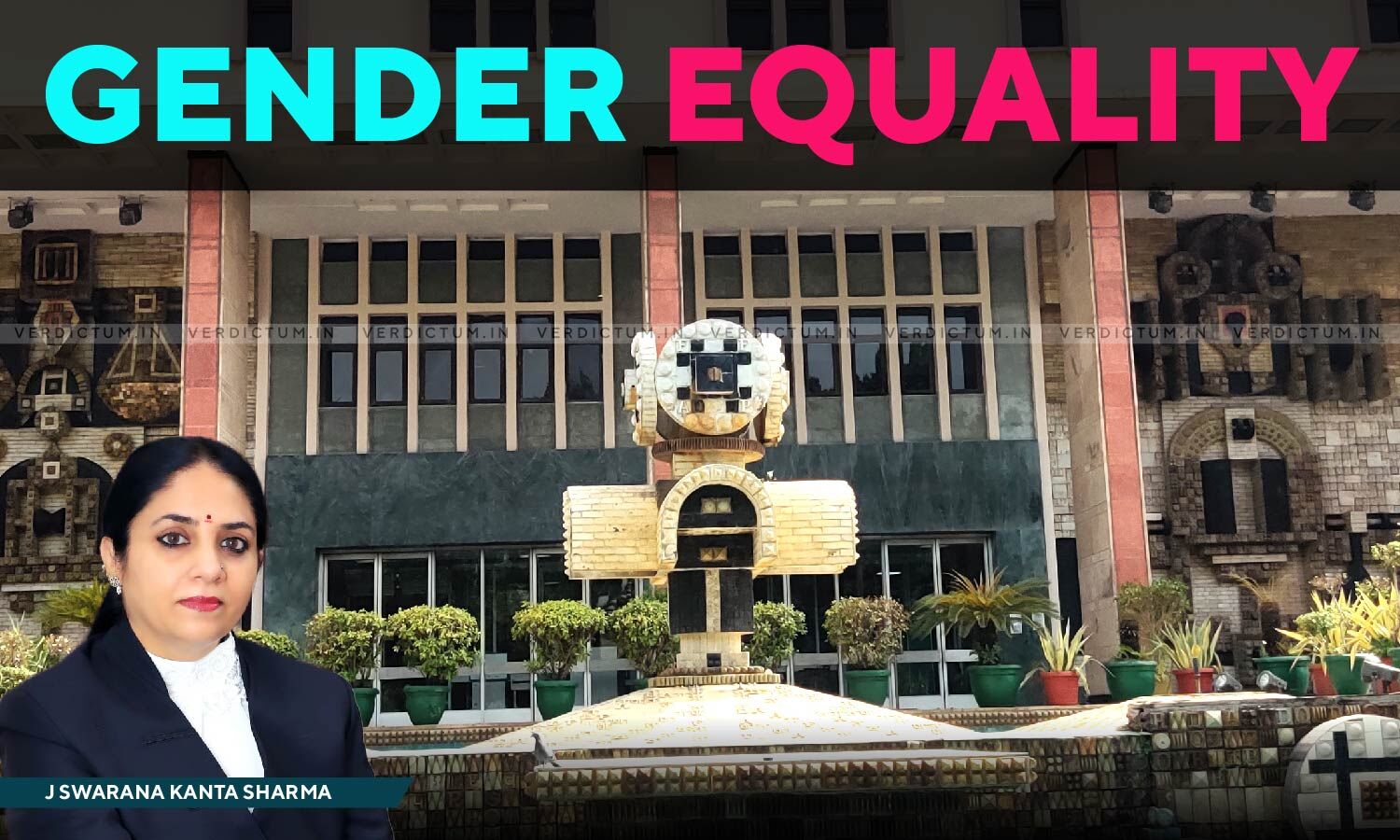 Hidden Biases Are Enemies Of Impartial & Equitable Judgment: Delhi HC ...